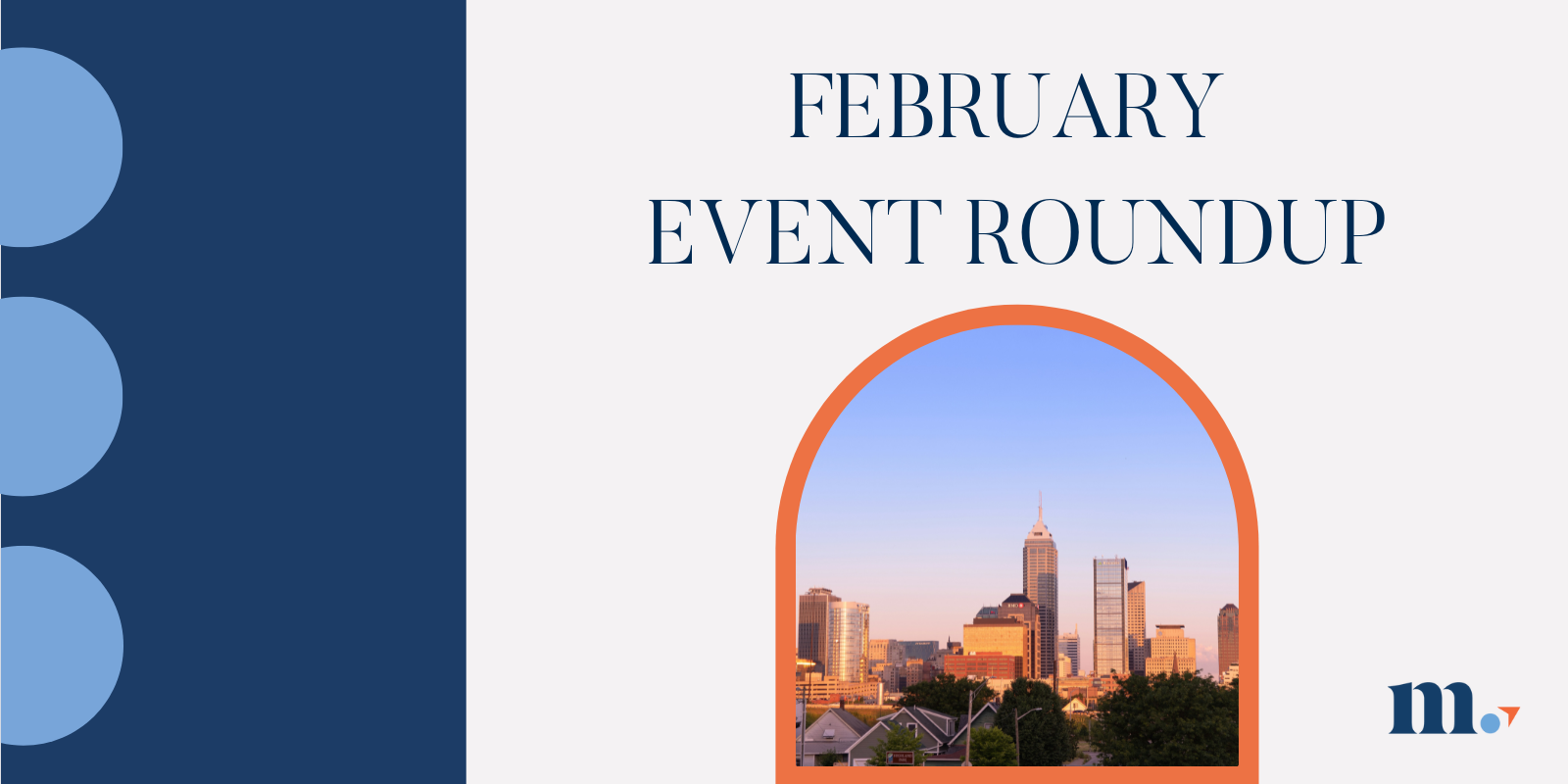 Indianapolis February Event Round-Up | Indy Maven